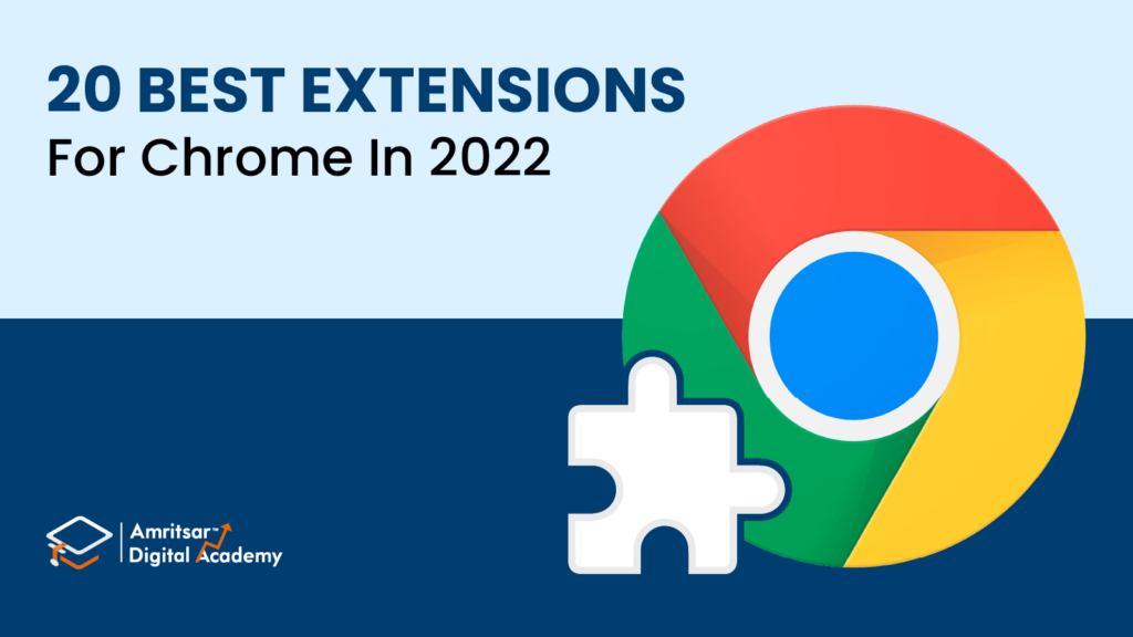 20 Best Chrome Extensions in 2022- Check Out Now!