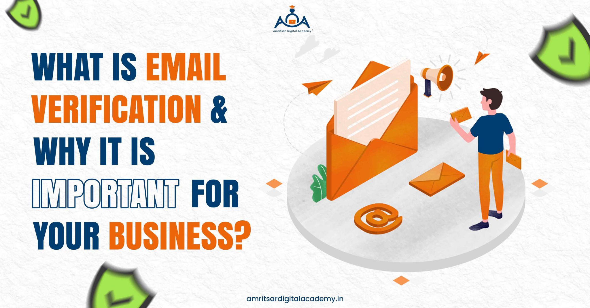 What is Email Verification & Why it is Important for your business?