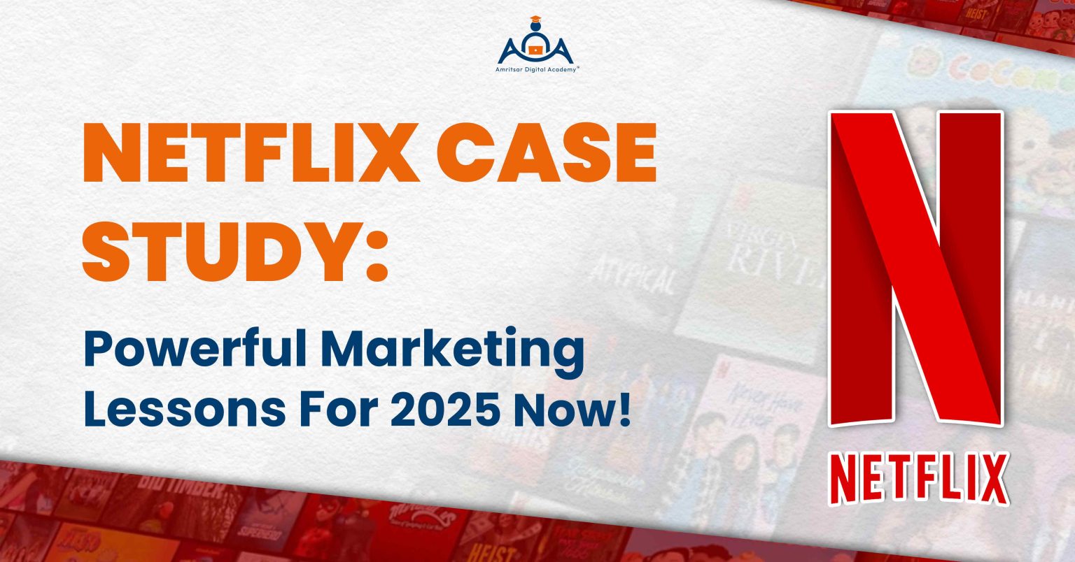 Netflix Case Study: Powerful Marketing Lessons For 2025 Now!